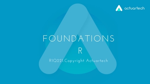 Foundations in R - Course - Actuartech